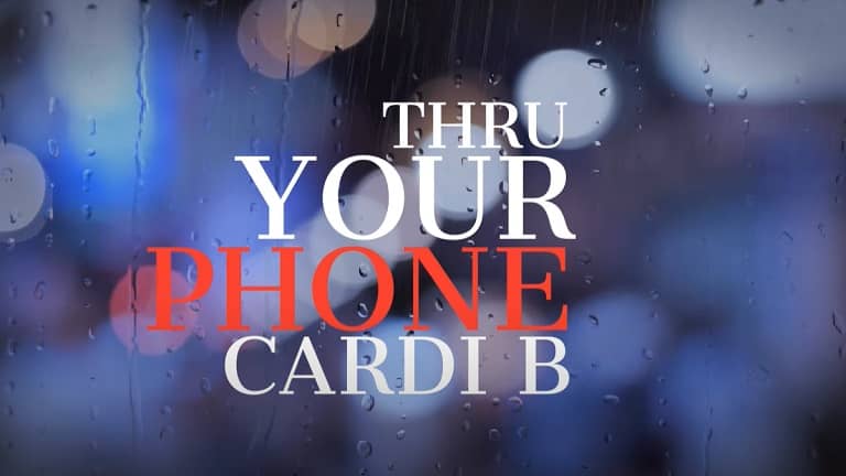 متن و ترجمه آهنگ Thru Your Phone از Cardi B - ماگرتا