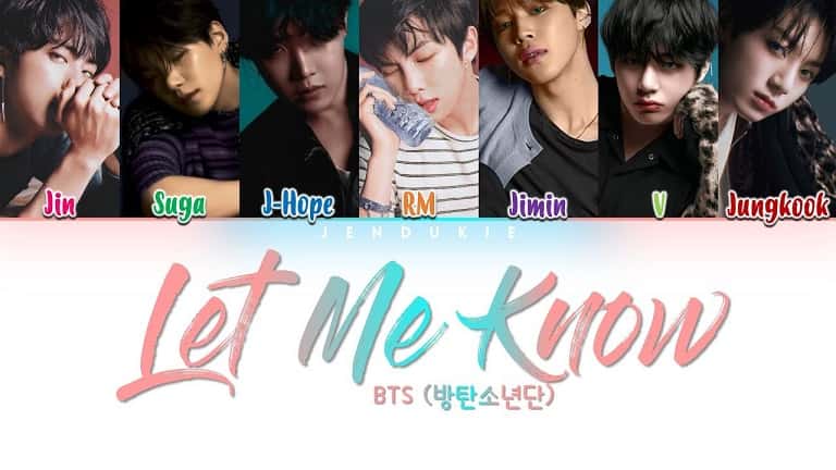 متن و ترجمه آهنگ Let Me Know از BTS ، گروه بی تی اس - ماگرتا