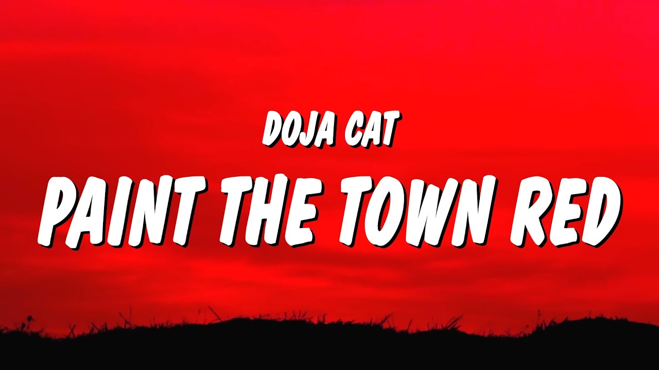 متن و ترجمه آهنگ Paint The Town Red از Doja Cat - ماگرتا