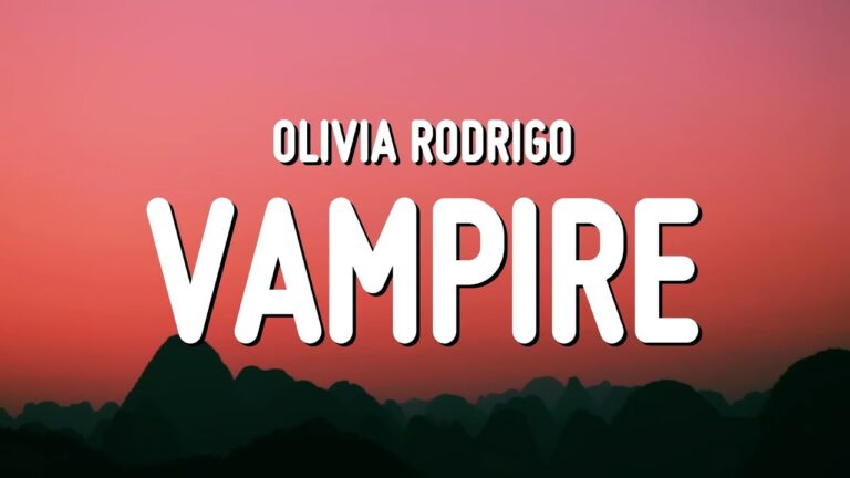 متن و ترجمه آهنگ Vampire از Olivia Rodrigo - ماگرتا
