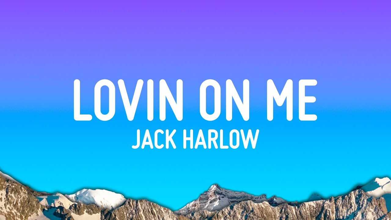 متن و ترجمه آهنگ Lovin On Me از Jack Harlow - ماگرتا