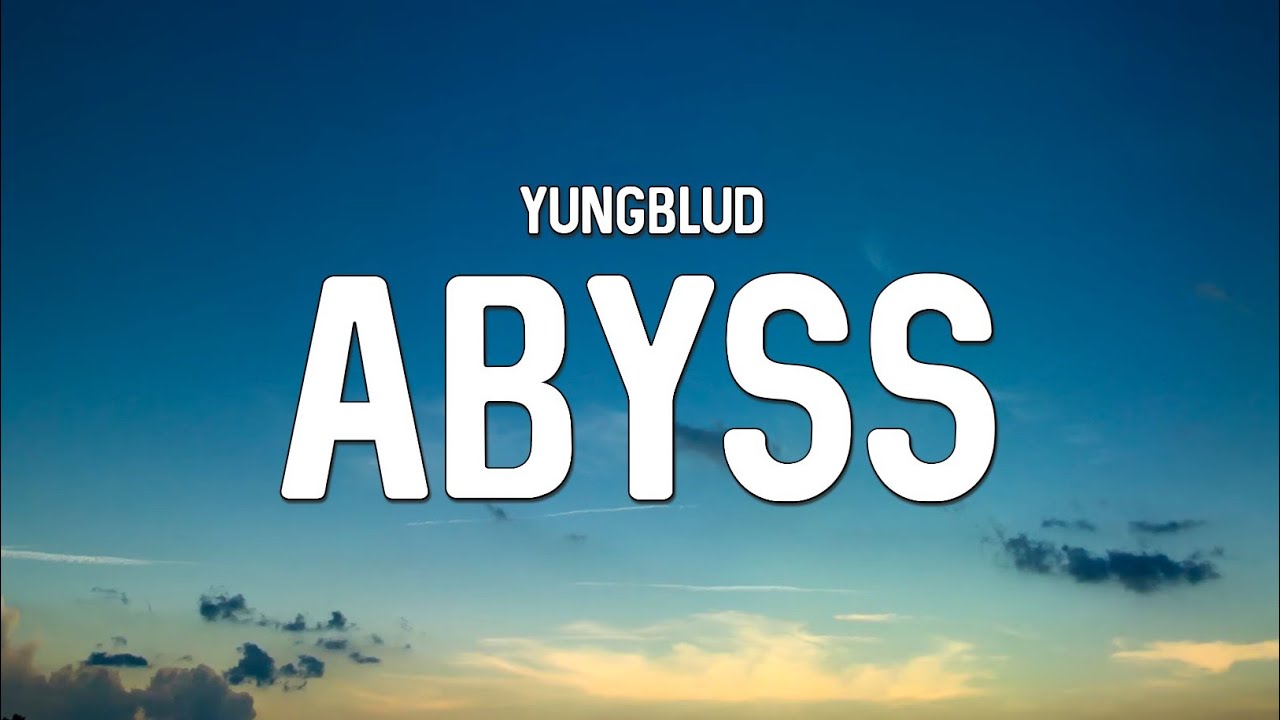 متن و ترجمه آهنگ Abyss از YUNGBLUD - ماگرتا