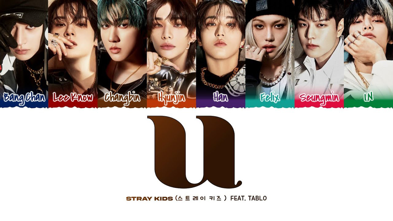 متن و ترجمه آهنگ U از Stray Kids و Tablo - ماگرتا