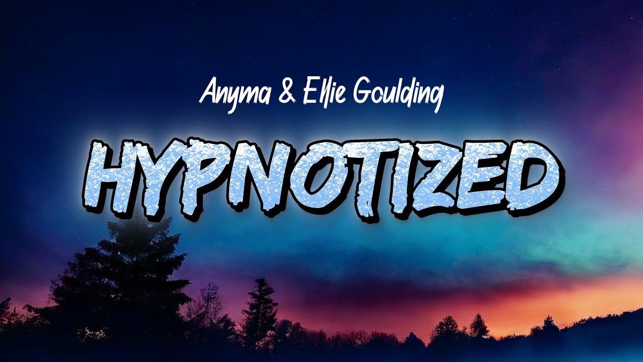متن و ترجمه آهنگ Hypnotized از Anyma و Ellie Goulding - ماگرتا